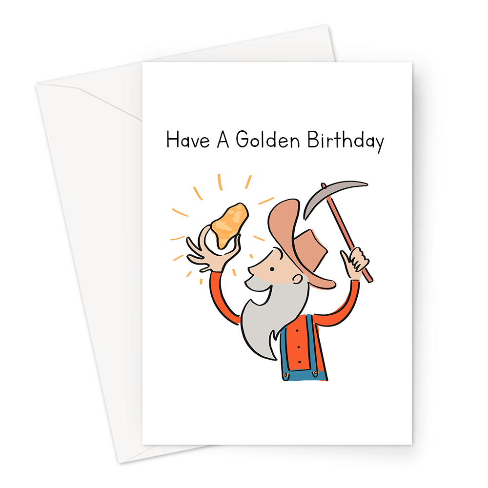 Have A Golden Birthday Greeting Card | Funny, Gold Digging Pun Birthday ...