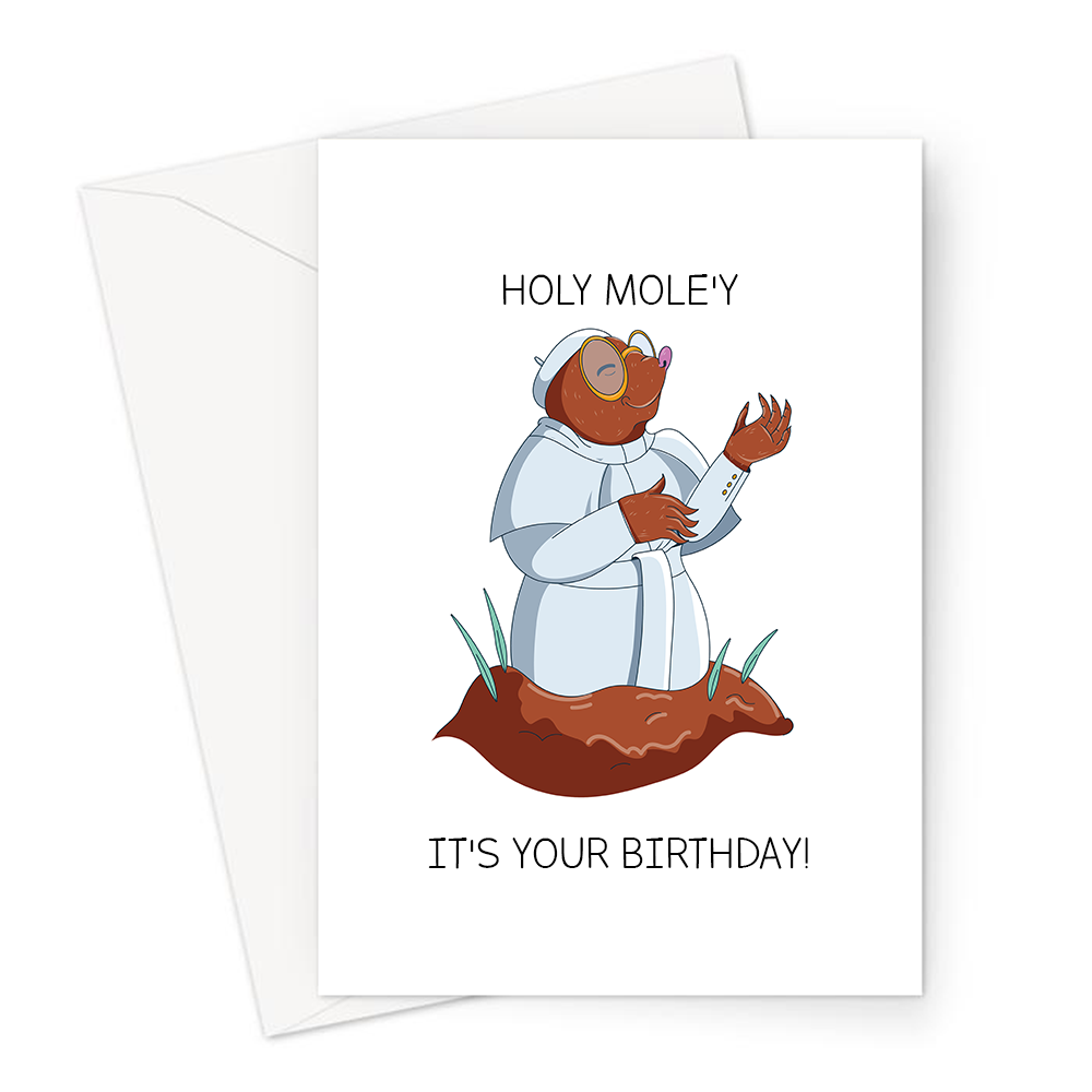 Holy Mole'y It's Your Birthday! Greeting Card | Funny Mole Pun Birthday ...