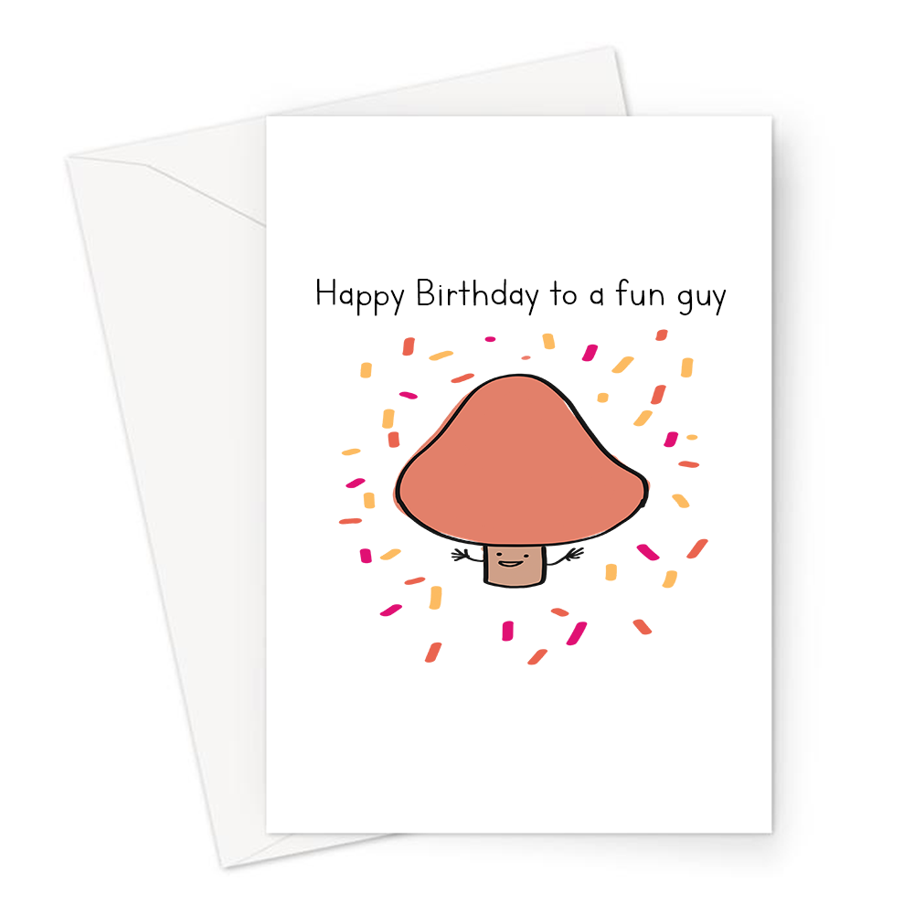 Happy Birthday To A Fun Guy Greeting Card | Funghi, Cute, Kawaii ...