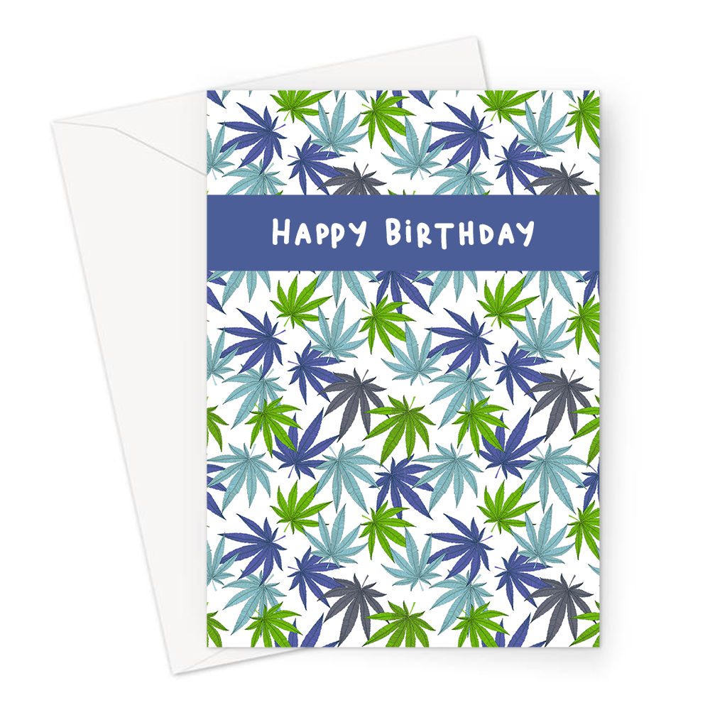Happy Birthday Weed Print Blue Greeting Card | Cannabis Leaf ...